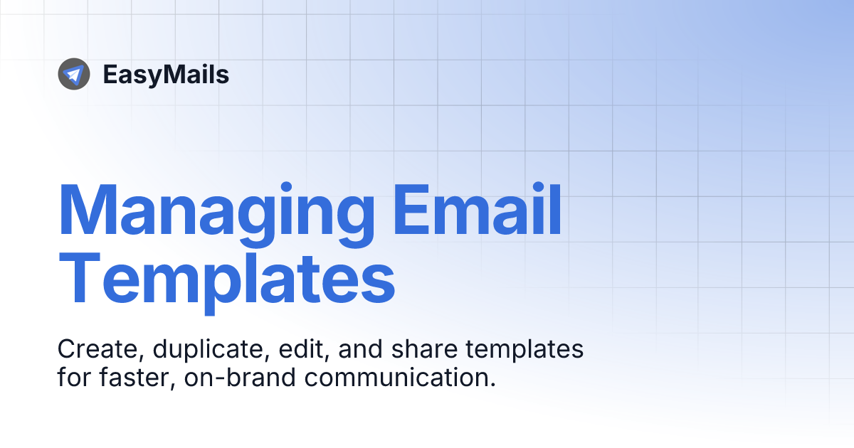Managing Email Templates | EasyMails