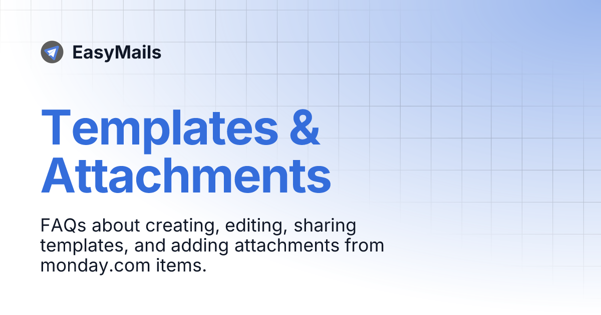 Templates & Attachments | EasyMails