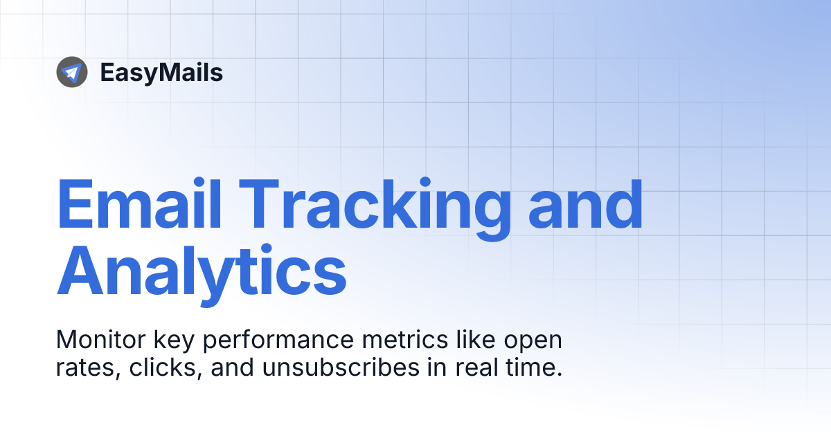 Email Tracking and Analytics | EasyMails