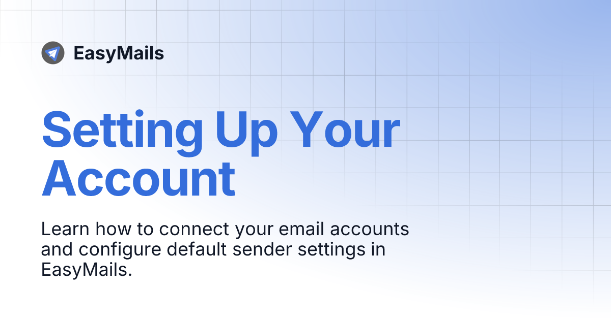 Setting Up Your Account | EasyMails