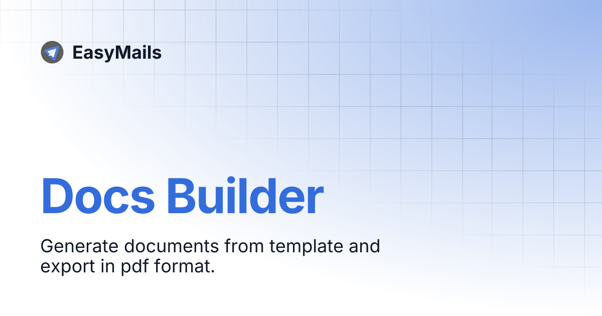 Docs Builder | EasyMails