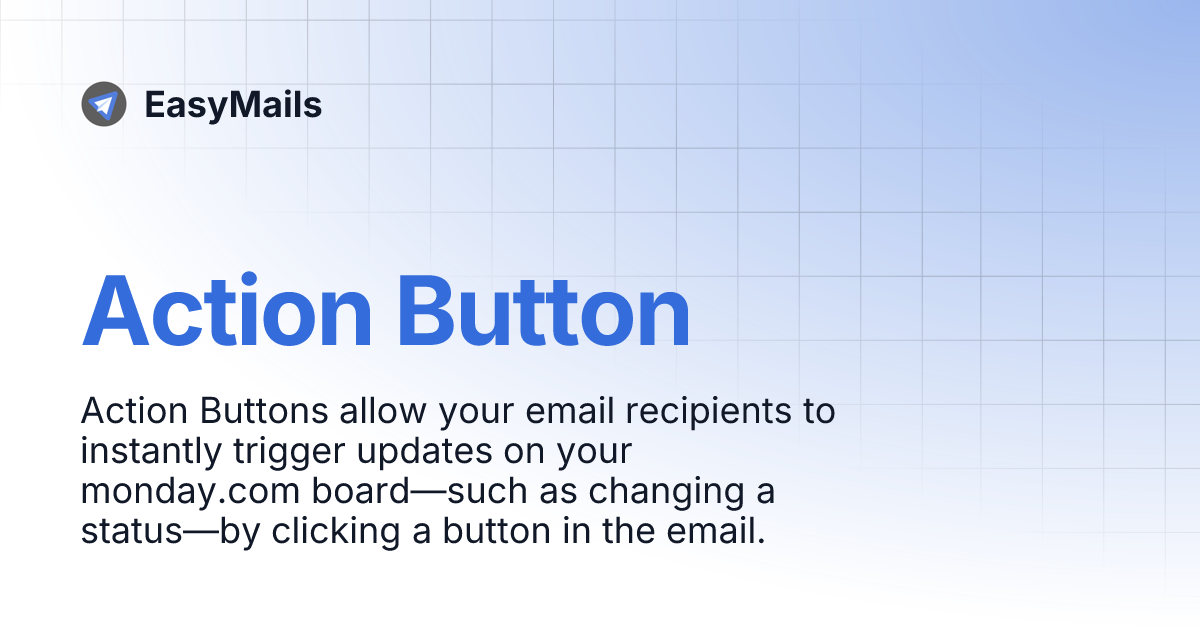 Action Button | EasyMails